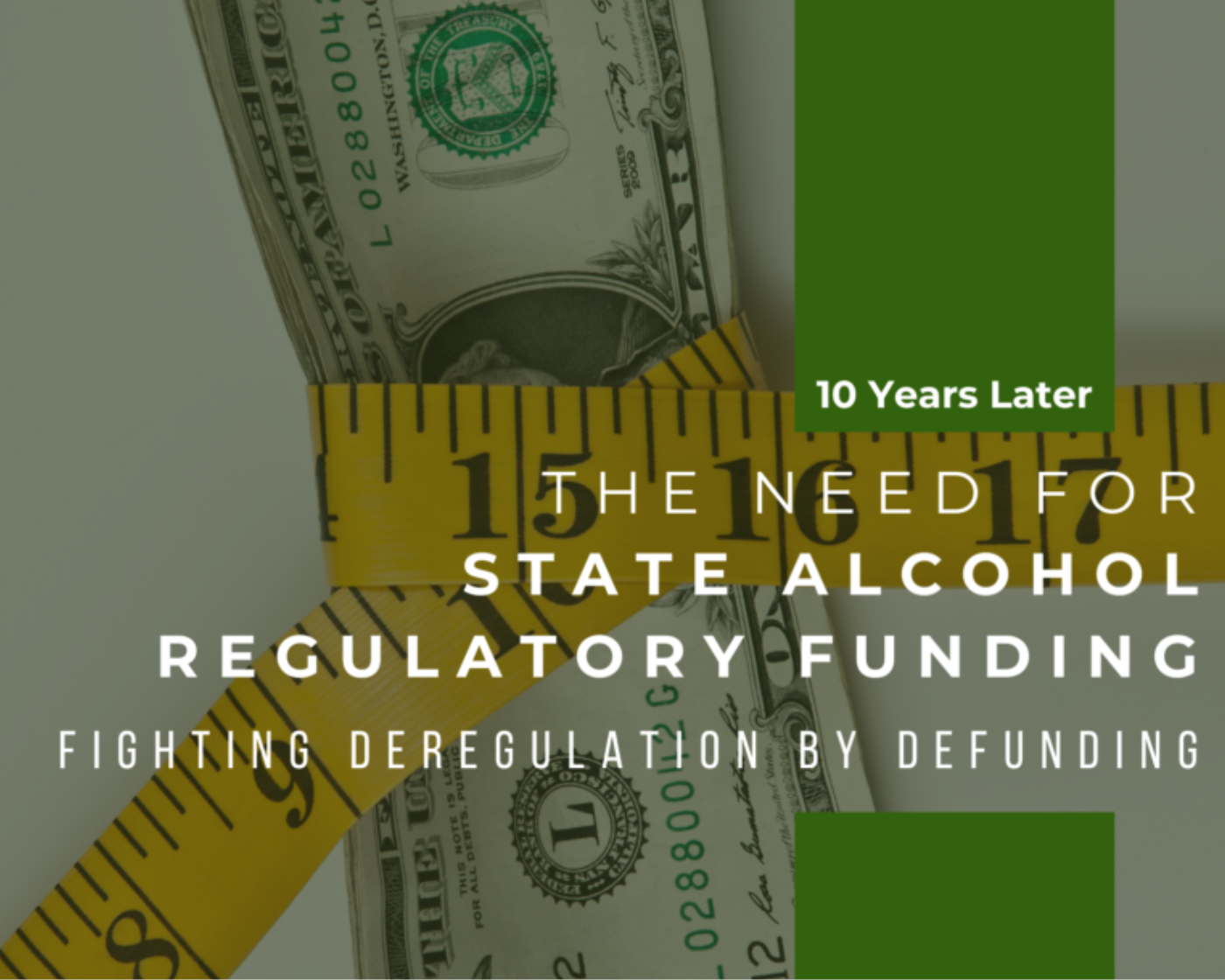 10 Years Later: The Need for State Alcohol Regulatory Funding - Center ...